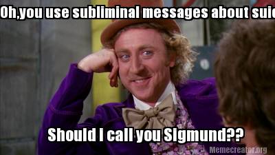 Subliminal messages memes - jawermailer