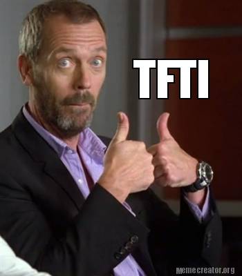 Meme Creator - Funny TFTI Meme Generator at MemeCreator.org!