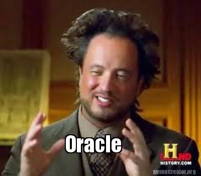Meme Creator - Funny Oracle Meme Generator at MemeCreator.org!