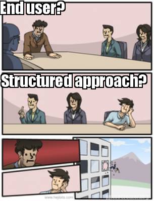 Meme Creator - Funny End user? Structured approach? Meme Generator at ...