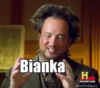 Bianka Memes
