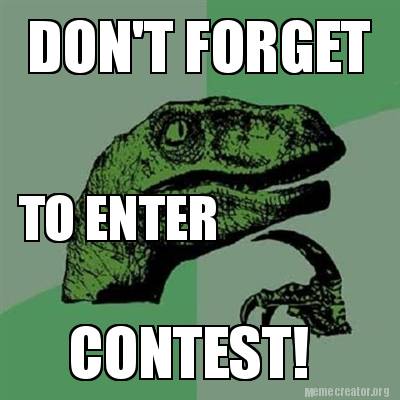 Meme Creator - Funny DON'T FORGET TO ENTER CONTEST! Meme Generator at ...