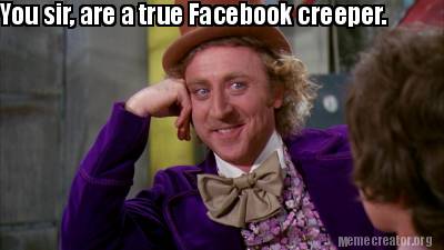Facebook Creeper Meme