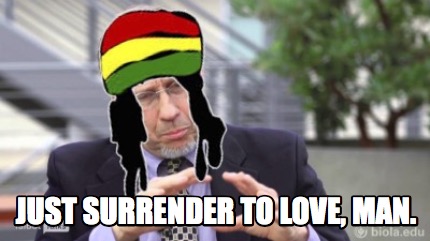 Just Surrender Meme
