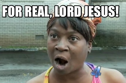 Forreal Memes