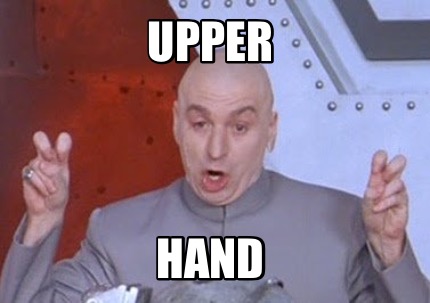 Meme Creator - Funny Upper Hand Meme Generator at MemeCreator.org!