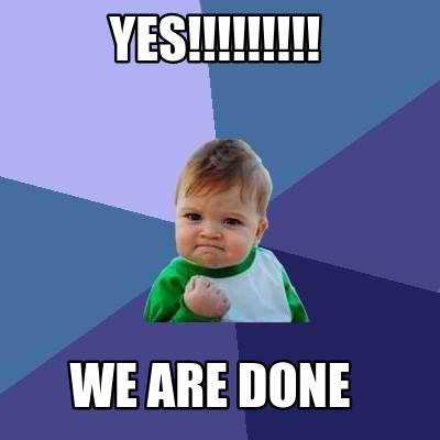 We Are Done Meme Are We Done Yet GIFs | Tenor