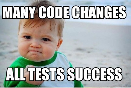 Meme Creator - Funny MANY CODE CHANGES ALL TESTS SUCCESS Meme Generator ...