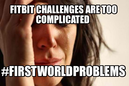 Fitbit Challenge Memes