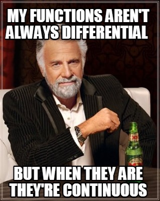 Meme Creator - Funny My functions aren't always differential but when ...