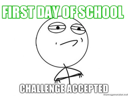 Meme Creator - Funny First day of school Meme Generator at MemeCreator.org!