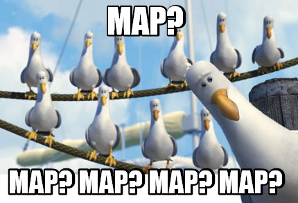 Meme Creator - Funny map? map? map? map? map? Meme Generator at ...