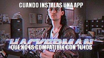 Meme Creator - Funny Cuando instalas una app Que no es compatible con ...