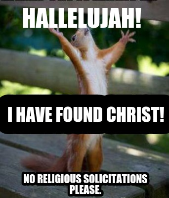 Hallelujah Praise The Lord Meme