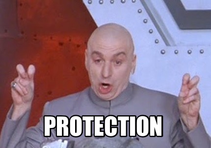 Meme Creator - Funny Protection Meme Generator at MemeCreator.org!