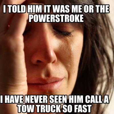 Powerstroke Meme