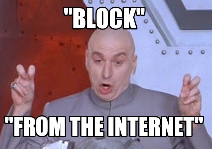 Meme Creator - Funny "Block" "From the internet" Meme Generator at ...