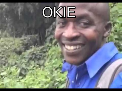 Meme Creator - Funny Okie Meme Generator at MemeCreator.org!