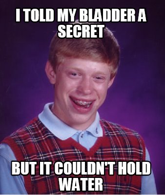 Funny Bladder Memes