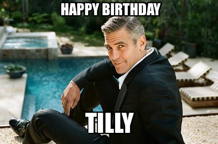 Meme Creator - Funny Happy Birthday Tilly Meme Generator at MemeCreator ...