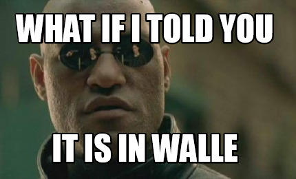 Meme Creator - Funny What if I told you it is in Walle Meme Generator ...