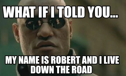 The Name Robert Meme