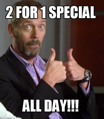 Meme Creator - Funny 2 for 1 special all day!!! Meme Generator at ...
