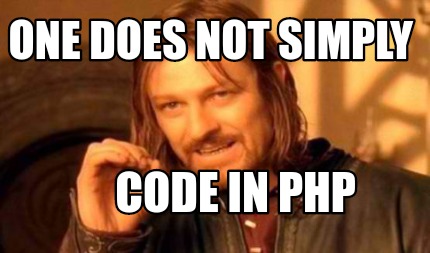 Meme Creator - Funny One does not simply code in php Meme Generator at ...