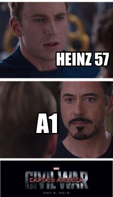 Meme Creator - Funny Heinz 57 A1 Meme Generator at MemeCreator.org!