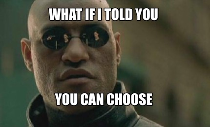 Meme Creator - Funny What if i told you You can choose Meme Generator ...