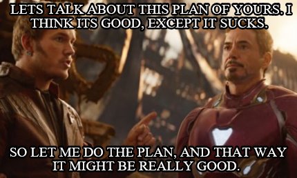 Meme Creator - Making fun of plans Meme Generator at MemeCreator.org!