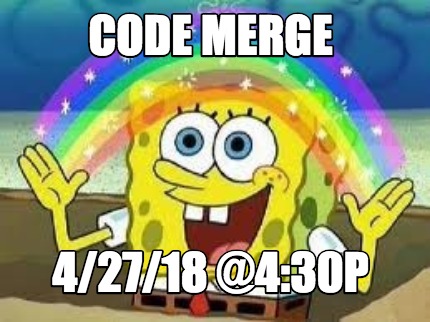 Meme Creator - Funny Code Merge 4/27/18 @4:30p Meme Generator at ...