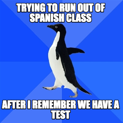 Spanish Test Memes