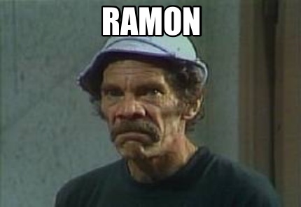 Meme Creator - Funny RAMON Meme Generator at MemeCreator.org!