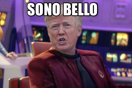 Meme Creator - Funny Sono bello Meme Generator at MemeCreator.org!