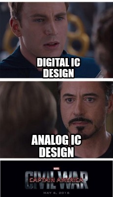 Meme Creator - Funny Digital IC Design Analog IC Design Meme Generator ...
