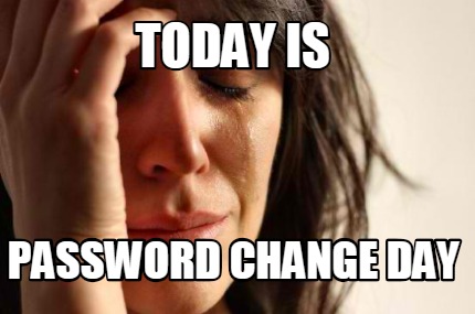 Change Password Memes