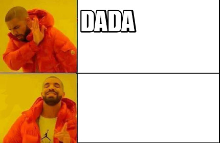 Drake In Dada Meme