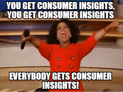 Meme Creator - Funny You get consumer insights, you get consumer ...