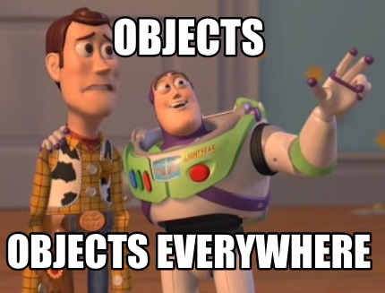 Meme Creator - Funny Objects Objects Everywhere Meme Generator at ...