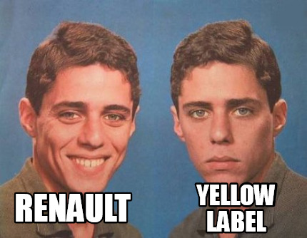 Meme Creator - Funny Renault Yellow Label Meme Generator at MemeCreator ...