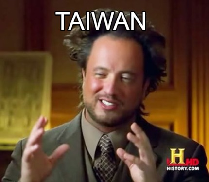 Meme Creator - Funny Taiwan Meme Generator at MemeCreator.org!