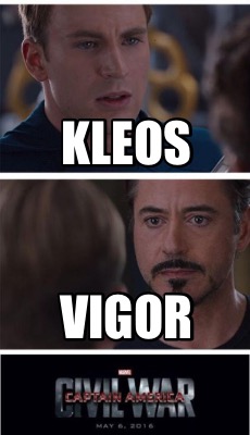 Meme Creator - Funny Kleos Vigor Meme Generator at MemeCreator.org!