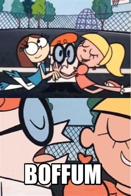 Meme Creator - Funny boffum Meme Generator at MemeCreator.org!