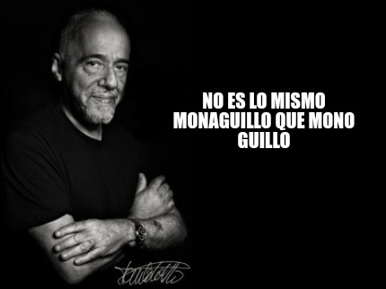 Meme Creator - Funny No es lo mismo monaguillo que mono guillo Meme ...