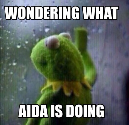 Meme Creator - Funny Wondering what Aida is doing Meme Generator at ...