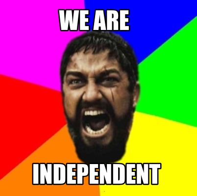 Meme Creator - Funny We are Independent Meme Generator at MemeCreator.org!