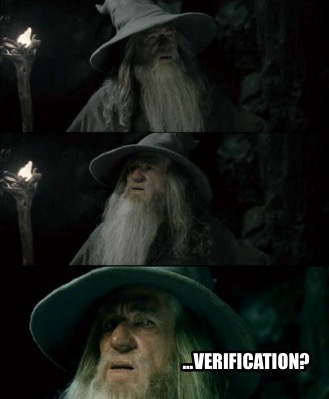 Meme Creator - Funny ...verification? Meme Generator at MemeCreator.org!