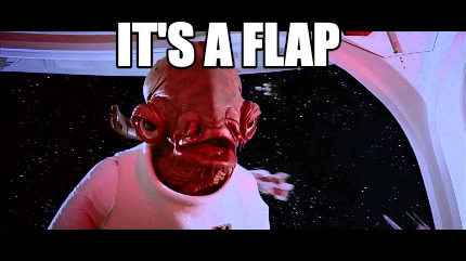 Meme Creator - Funny It's a flap Meme Generator at MemeCreator.org!
