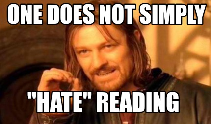 Hate Reading Meme